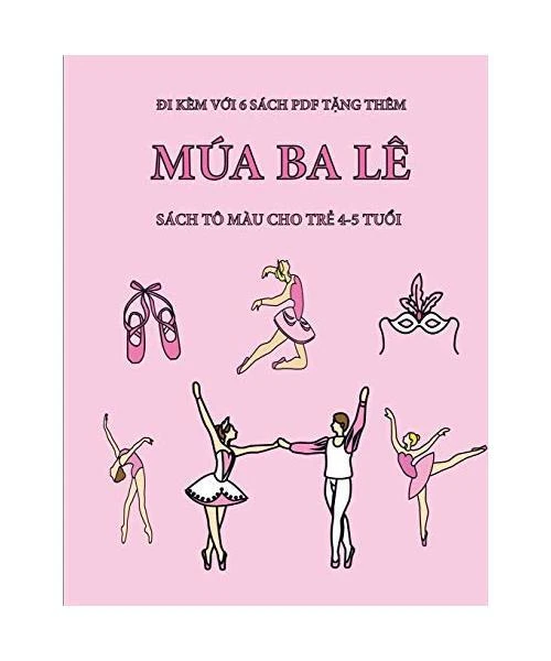 SÁCH TÔ MÀU cho trẻ 4-5 tuổi (Múa ba lê): Cuốn sách này EUR 10,09 - PicClick FR