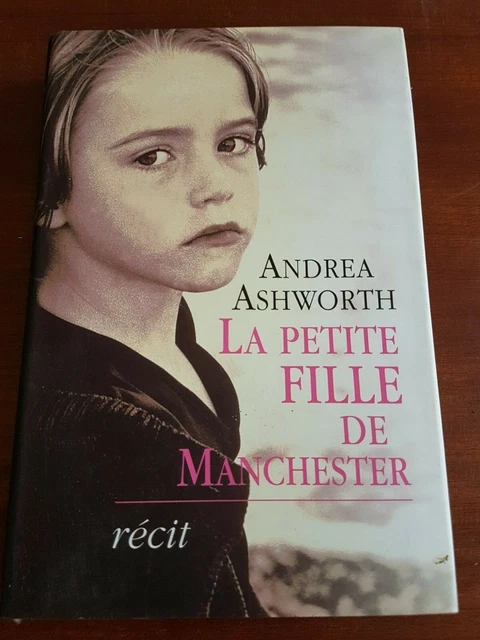&LA PETITE FILLE De Manchester" Andrea Ashworth EUR 7,90 - PicClick FR