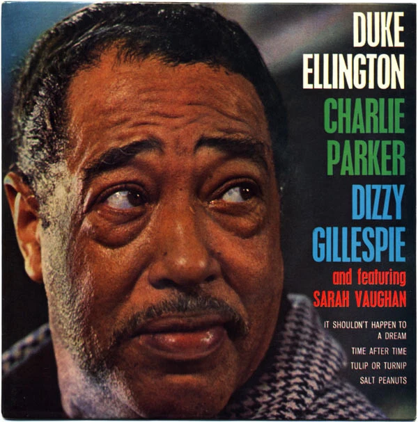 DUKE ELLINGTON / Charlie Parker, Dizzy Gillespie et mettant en vedette ...