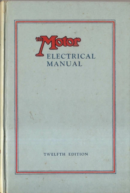 MOTEUR ÉLECTRIQUE MANUEL Temple Press 1956 câblage batterie démarreur ...