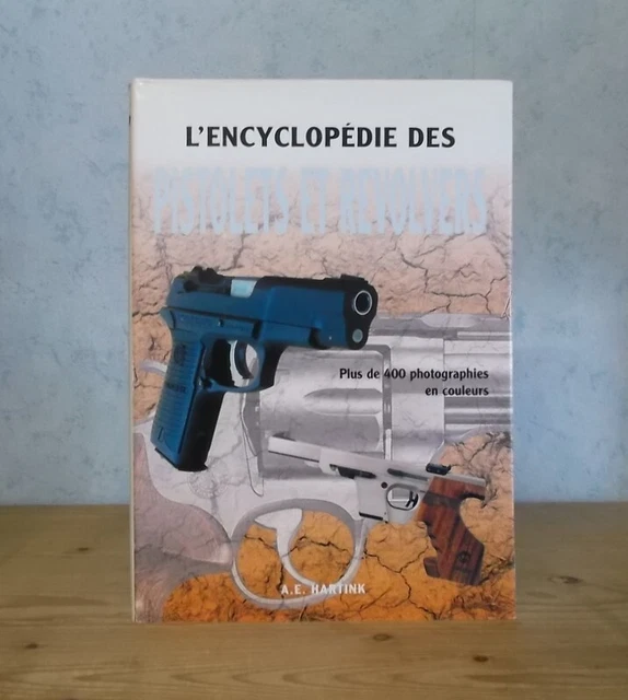 MARQUES MODELES DESCRIPTIFS L'encyclopedie Des Pistolets Et Revolver (Hartink). EUR 16,00 ...