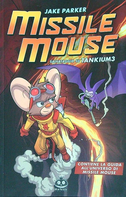 MISSILE MOUSE VOL.2 Salvataggio Su Tankium 3 Parker Jake Renoir Comics ...