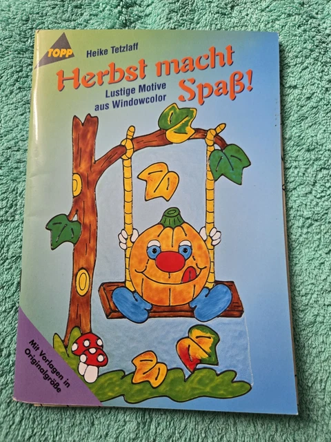 HERBST MACHT SPASS! Lustige Motive aus Windowcolor TOPP, Heike Tetzlaff ...