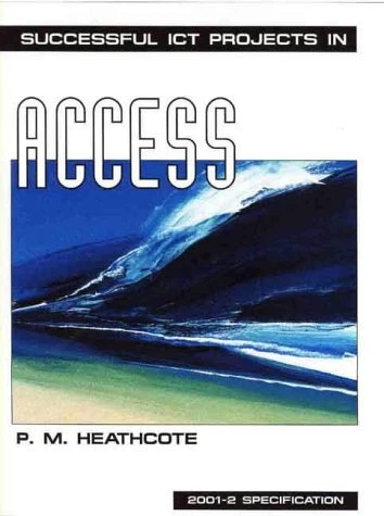 SUCCESSFUL ICT PROJECTS In Access (2nd Edition) by . paperback ...