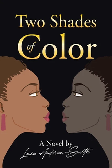 TWO SHADES OF Color by Louise Anderson-Smith (English) Paperback Book ...