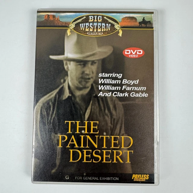 THE PAINTED DESERT (DVD 1931) William Boyd William Farnum Clark Gable ...