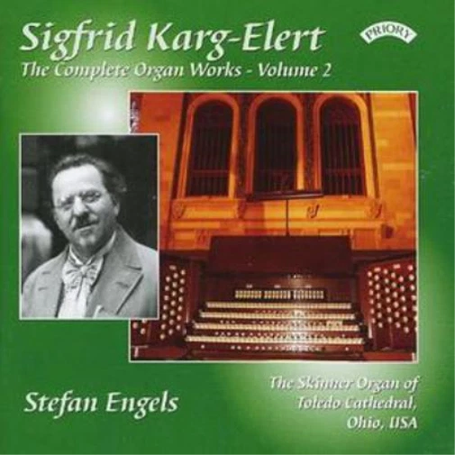 SIGFRID KARG-ELER COMPLETE Organ Works Vol. 2: Impressions Op. 108 ...