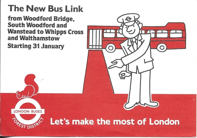 LONDON BUSES FOREST District New Bus Link Woodford Bridge/Whipps Cross ...