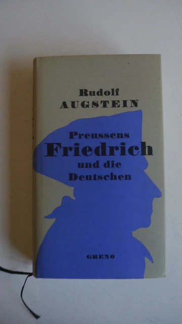 RUDOLF AUGSTEIN - Preußens Friedrich und die Deutschen - Hardcover ...
