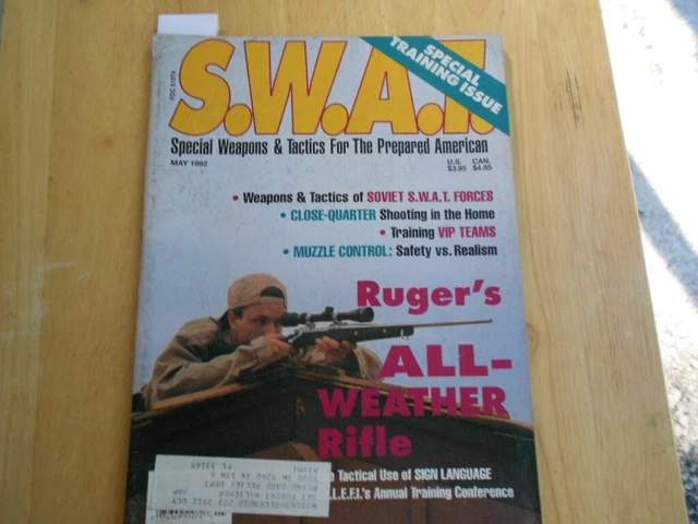 SWAT SURVIVAL WEAPONS and Tactics Magazine May 1992 Volume 11 Number 3 ...