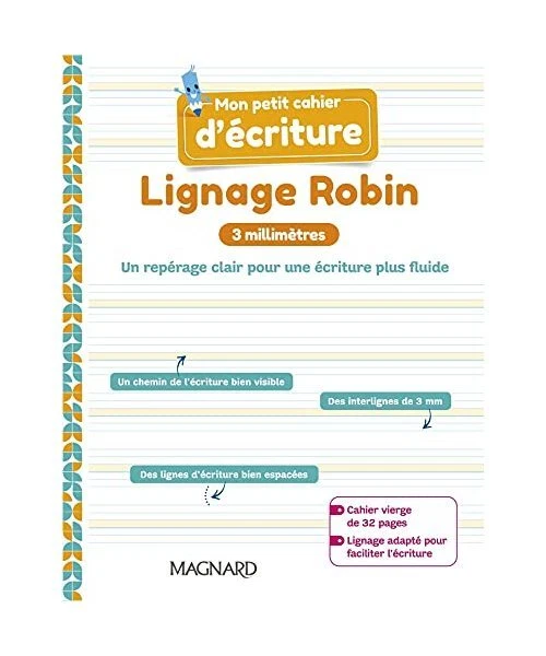 MON PETIT CAHIER d’écriture - Lignage Robin 3 mm (2021) - Cahier ...