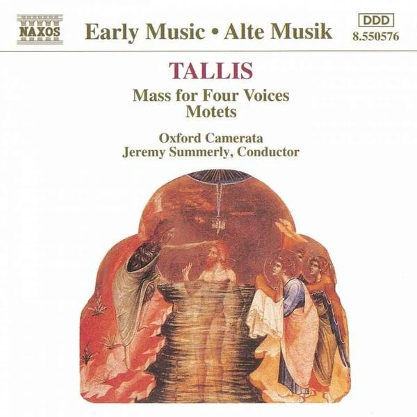 8550576 OXFORD CAMERATA, Jeremy Summerly Tallis - Mass For Four Voices ...