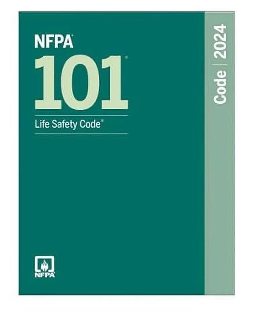 NFPA 101, LIFE Safety Code : 2024 Edition by National Fire Protection ...