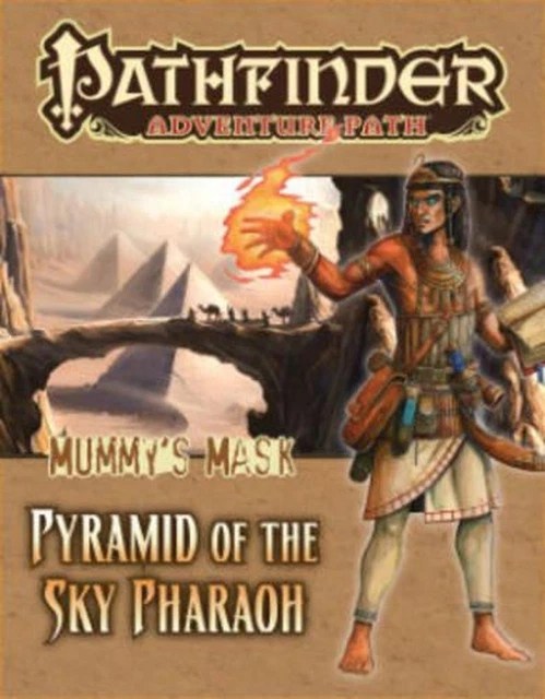 PATHFINDER ADVENTURE PATH: Pyramid of the Sky Pharaoh by Mike Shel ...