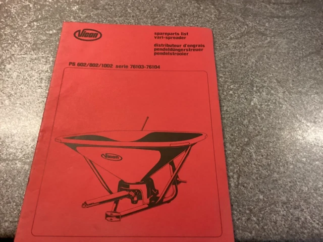 VICON SPARE PARTS list for a vari-spreader PS602/802/1002 /76103 /76104 ...