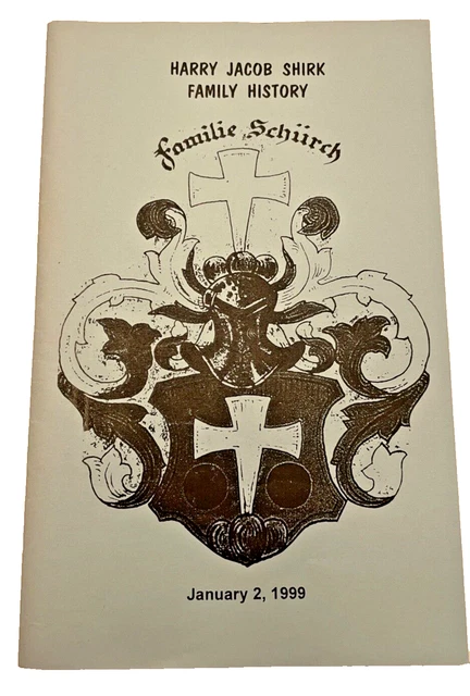 BOOK HARRY JACOB Shirk Family History Family Schiirch Genealogy 30 ...