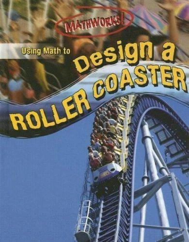 USING MATH TO Design a Roller Coaster (Mathworks!) $5.17 - PicClick