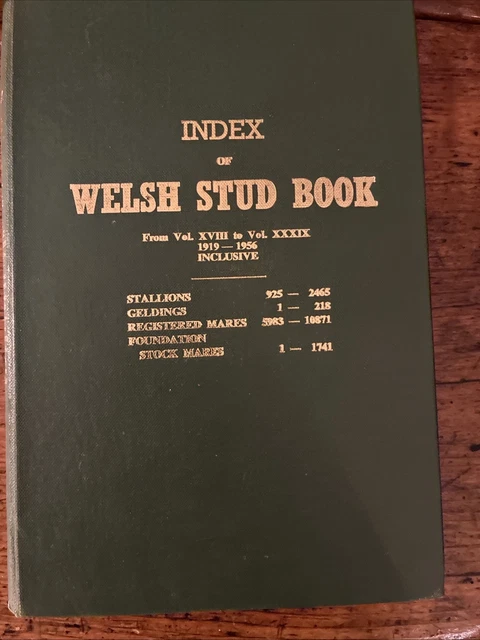 RARE THE WELSH PONY AND COB BOOK 1919 - 1956 Stallions, Gelding Mares ...