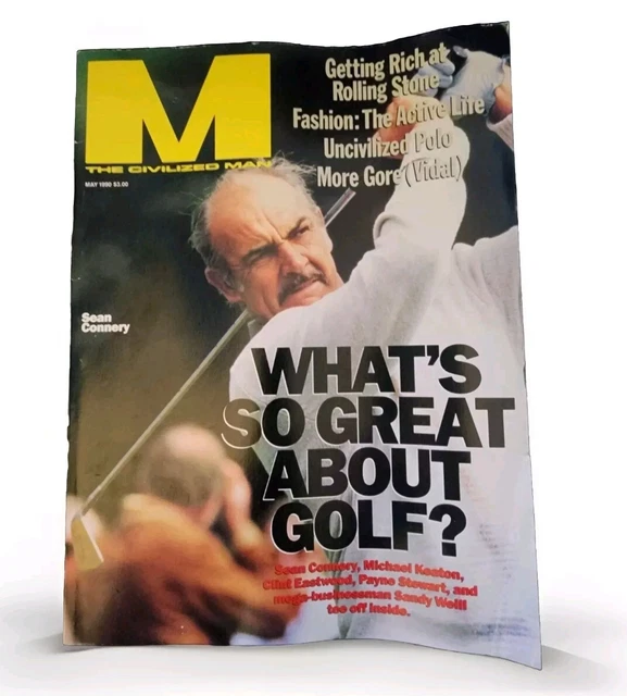 CIVILIZED MAN MAGAZINE May 1990 Golf Sean Connery No Label B28:6320 $10 ...