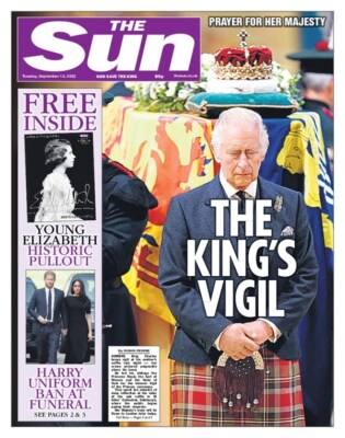 THE SUN NEWSPAPER 13th September 2022 King Charles Vigil Queen ...