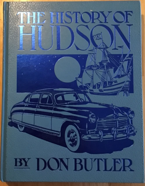 THE HISTORY OF Hudson by Don Butler. Original Book Terrific Collector ...