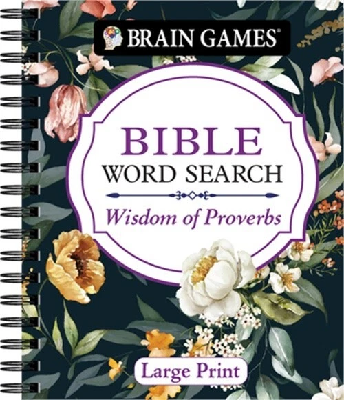 BRAIN GAMES - Bible Word Search: Wisdom of Proverbs Large Print - GOOD ...
