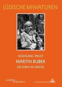 MARTIN BUBER: EIN Leben im Dialog de Wolfgang Pauly | Livre | état très ...