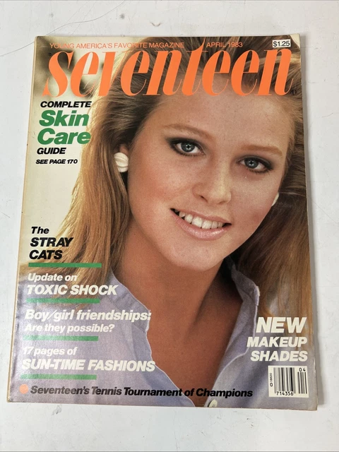 SEVENTEEN MAGAZINE APRIL 1983 Stray Cats Pam Gidley Complete Skin Care ...