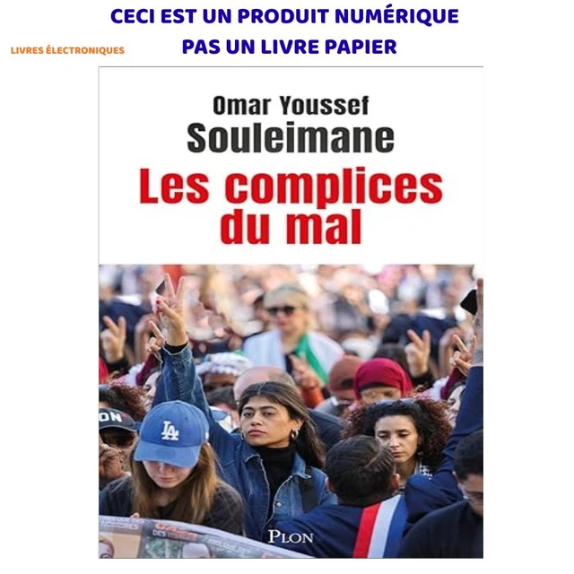 LES COMPLICES DU mal 2025 Omar Youssef Souleimane EUR 9,62 - PicClick FR