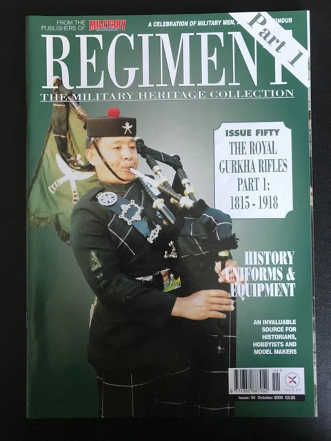 REGIMENT MAGAZINE: THE Royal Gurkha Rifles Part 1 1815-1918 :Issue 50 ...