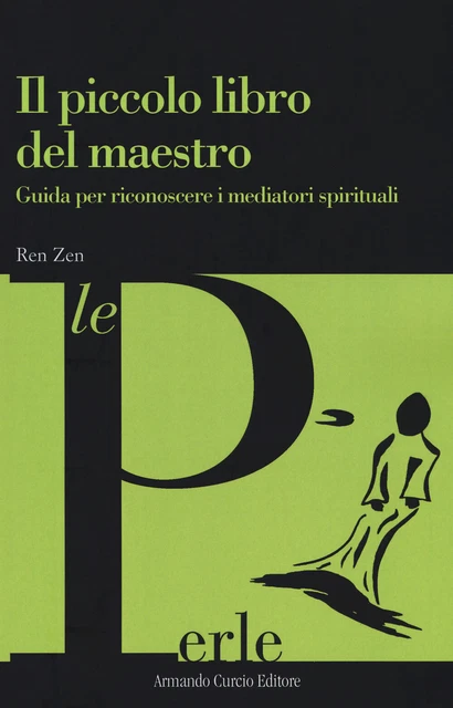 IL PICCOLO LIBRO del maestro. Guida per riconoscere i mediatori ...