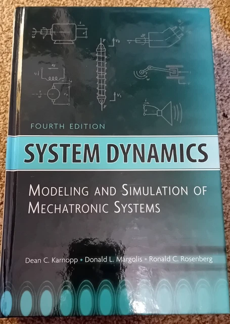 SYSTEM DYNAMICS: MODELING and Simulation of Mechatronic Systems £4.47 ...