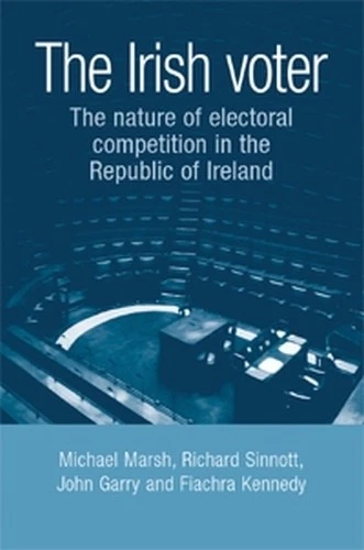 MICHAEL MARSH RICHARD Sinnott John Garry Fiachra Kenn The Irish Voter ...