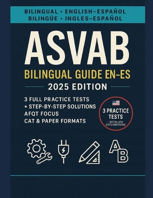 ASVAB BILINGUAL GUIDE EN-ES: 2025 Edition - English-Spanish Practice ...