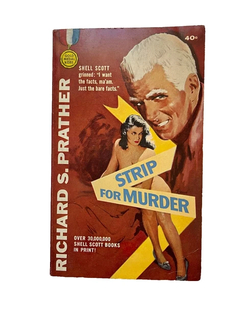 STRIP FOR MURDER, by Richard Prather SOFTCOVER (Gold Medal, 1955) Shell ...