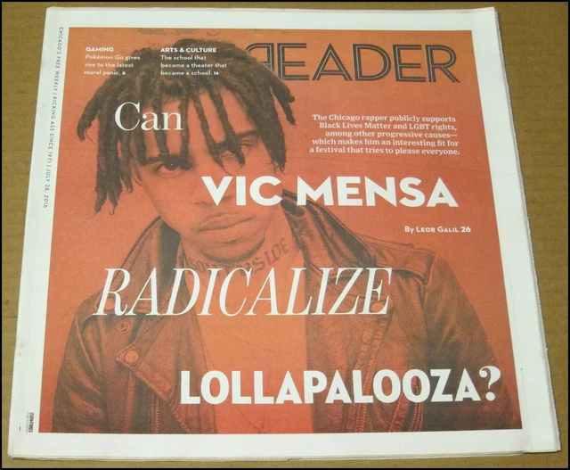 7/28/2016 CHICAGO READER Newspaper Vic Mensa Savemoney Lollapalooza £11 ...