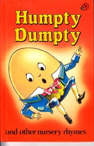 HUMPTY DUMPTY AND Other Nursery Rhymes by Ken McKie, Acceptable Used ...