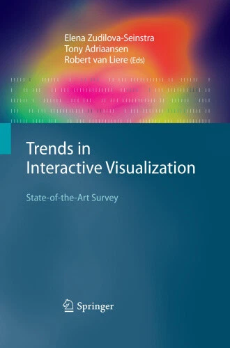 TRENDS IN INTERACTIVE Visualization: State-of-the-Art Survey (Advanced ...