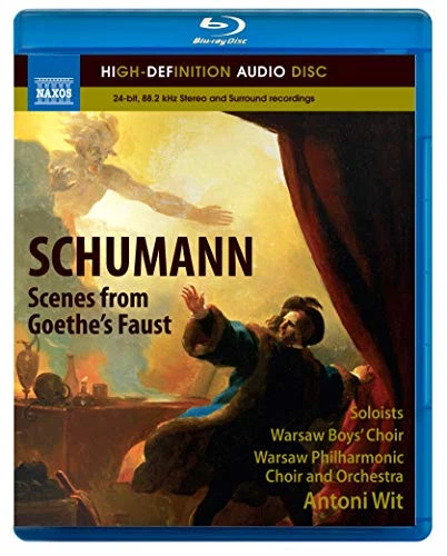 SCHUMANN: SCENES FROM Goethes Faust (HD Audio) [Blu-ray] [2011] [Region ...