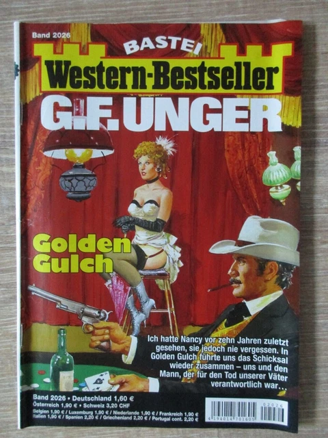 BASTEI WESTERN-BESTSELLER G.F. Unger Band 2026: Golden Gulch EUR 1,00 ...
