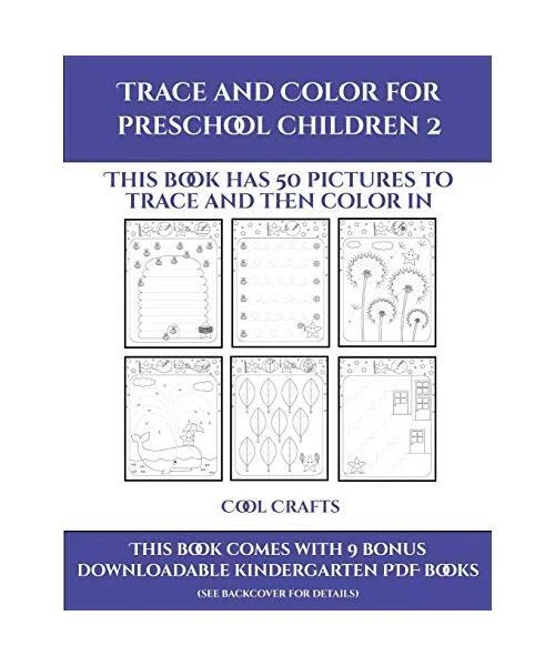 COOL CRAFTS (TRACE and Color for preschool children 2): This book has ...