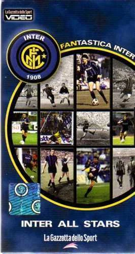 VHS FANTASTICA INTER 2 - Inter All Stars - 11 campionissimi nerazzurri ...