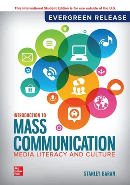 INTRODUCTION TO MASS Communication: 2024 Release ISE by Stanley Baran ...