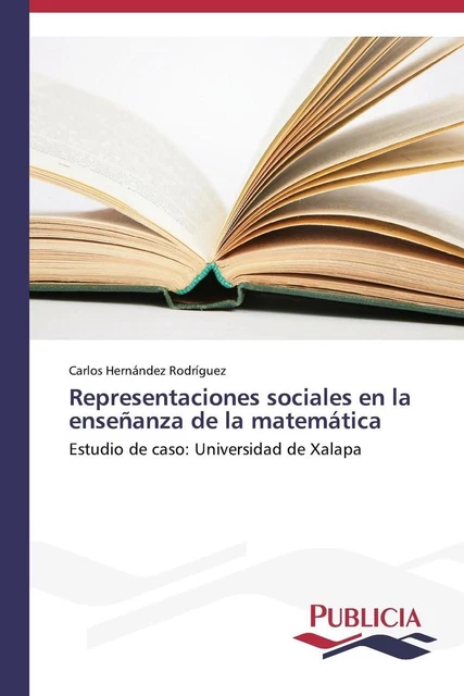 REPRESENTACIONES SOCIALES EN la enseanza de la matemtica by Hern?ndez Rodr?guez EUR 172,93 ...