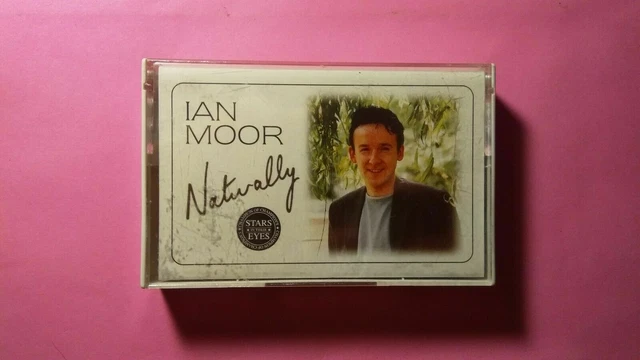 IAN MOOR, NATURALLY rare Stars in Their Eyes Cassette Tape album (BMG ...