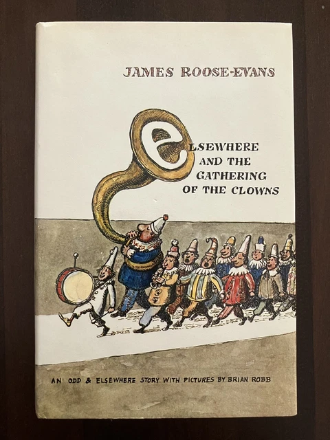 JAMES ROOSE EVANS/ELSEWHERE and the Gathering of the Clowns/HBDJ/First ...