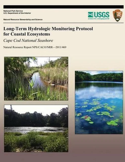 LONG-TERM HYDROLOGIC MONITORING Protocol for Coastal Ecosystems: Cape ...