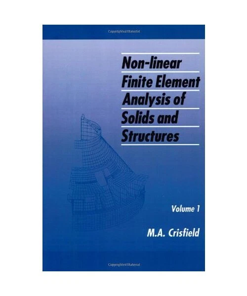 Non Linear Finite Element Analysis Of Solids And Structures Crisfield