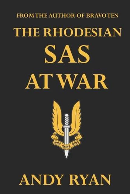 RHODESIAN SAS AT War by Andy Ryan (English) Paperback Book $34.54 ...