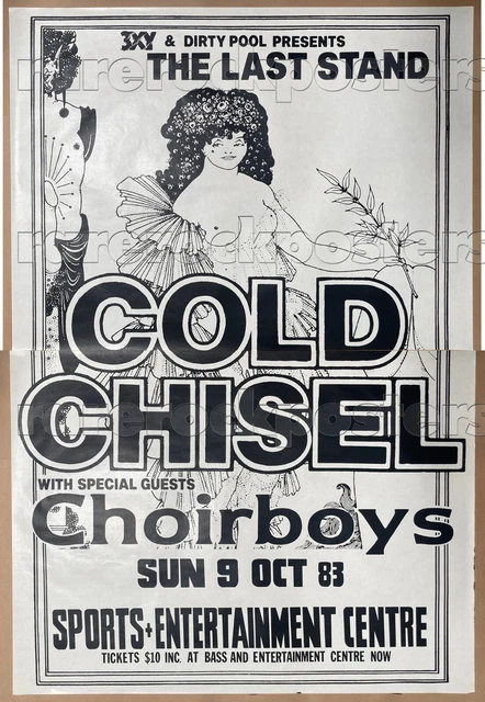 COLD CHISEL / Choir Boys ~Last Stand~ Orig 1983 Aust Gig Two Sheet ...